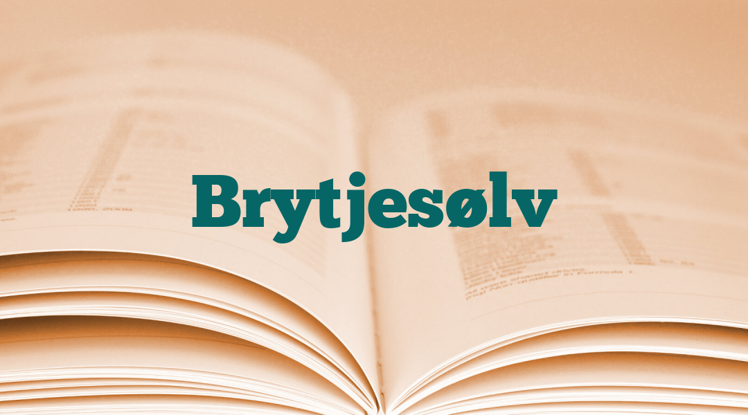 Hva betyr brytjesølv?