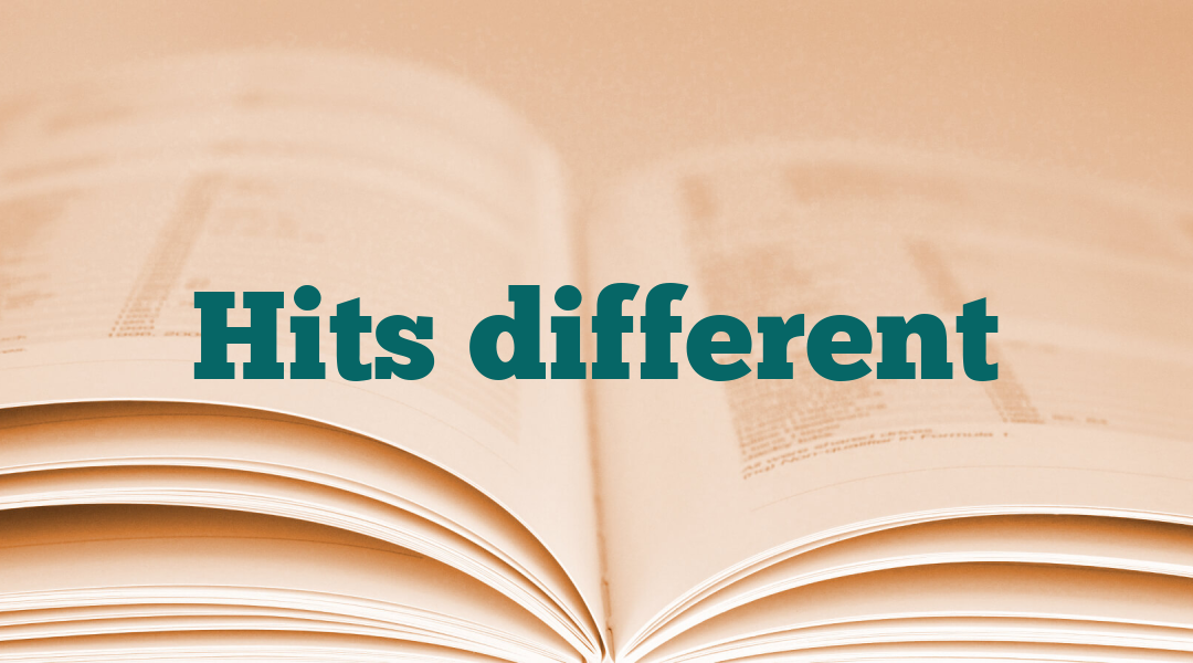 Hva betyr Hits different? Finn svaret hos Slangordboka