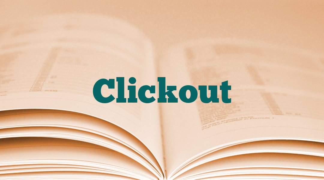 Hva betyr Clickout? Finn svaret hos Slangordboka