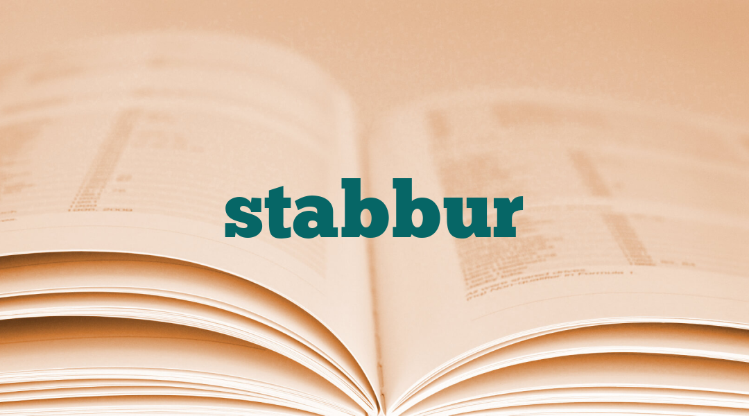 stabbur på engelsk - se oversettelse og forkaring | Slangordboka